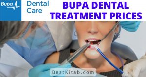 Bupa Dental Price List 2023 UK