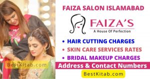 Faiza Salon Islamabad Price List 2022 | Hair Cut & Bridal Makeup Charges
